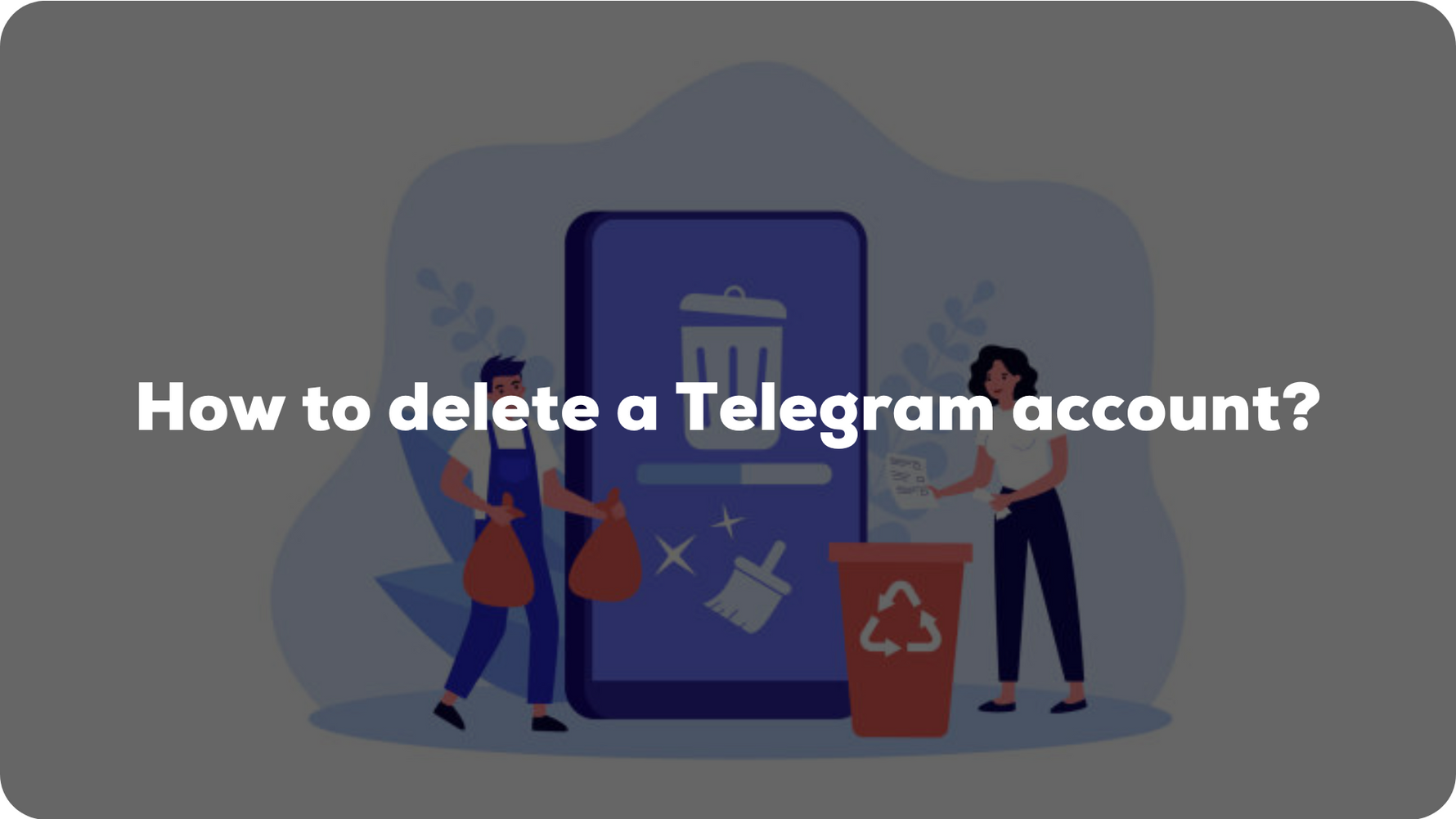 How to delete a Telegram account? iPhone and Desktop